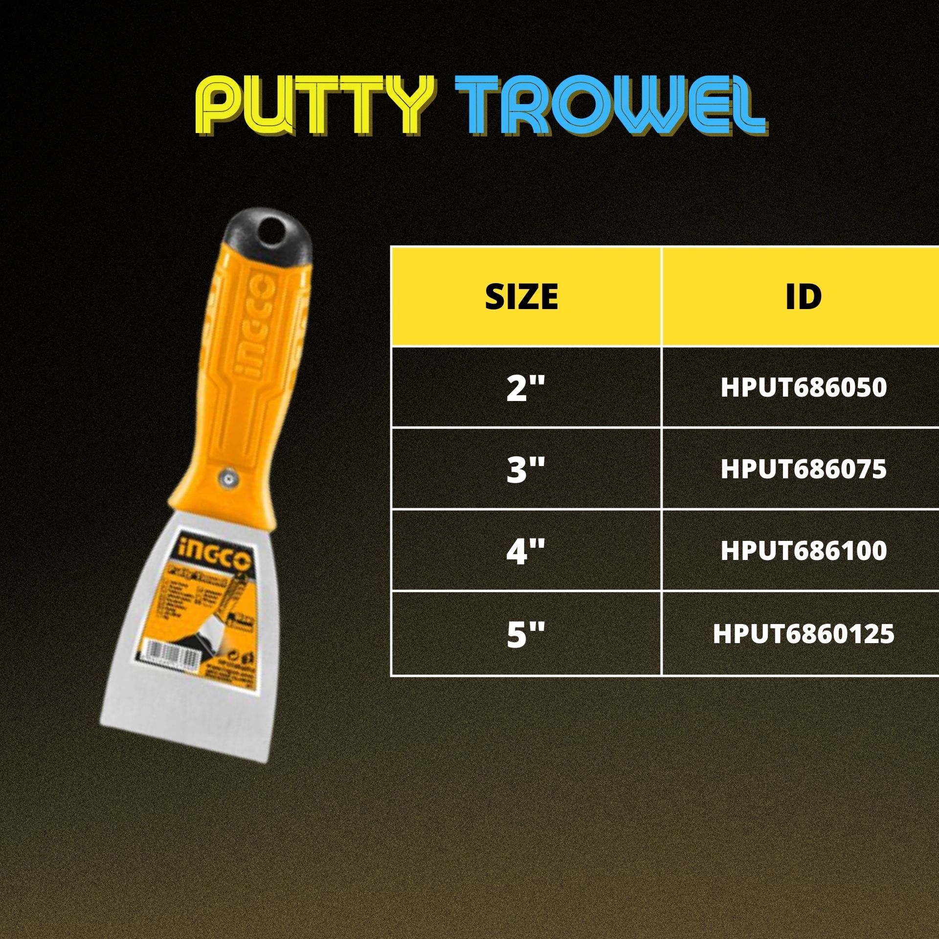 INGCO PUTTY TROWEL - SPCL GLOBAL