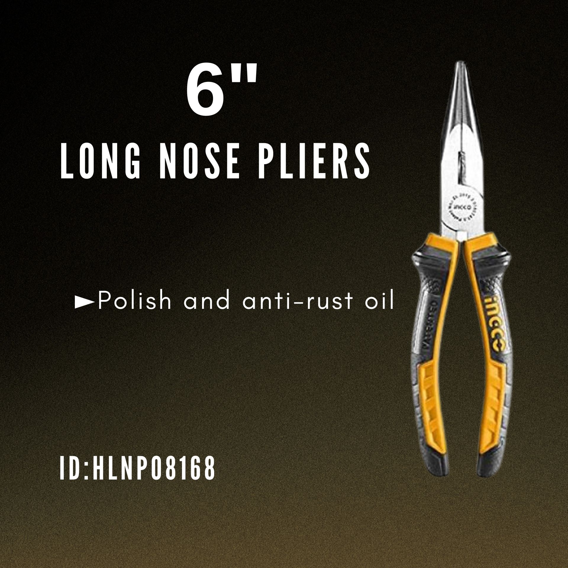 INGCO 6" LONG NOSE PLIERS - SPCL GLOBAL